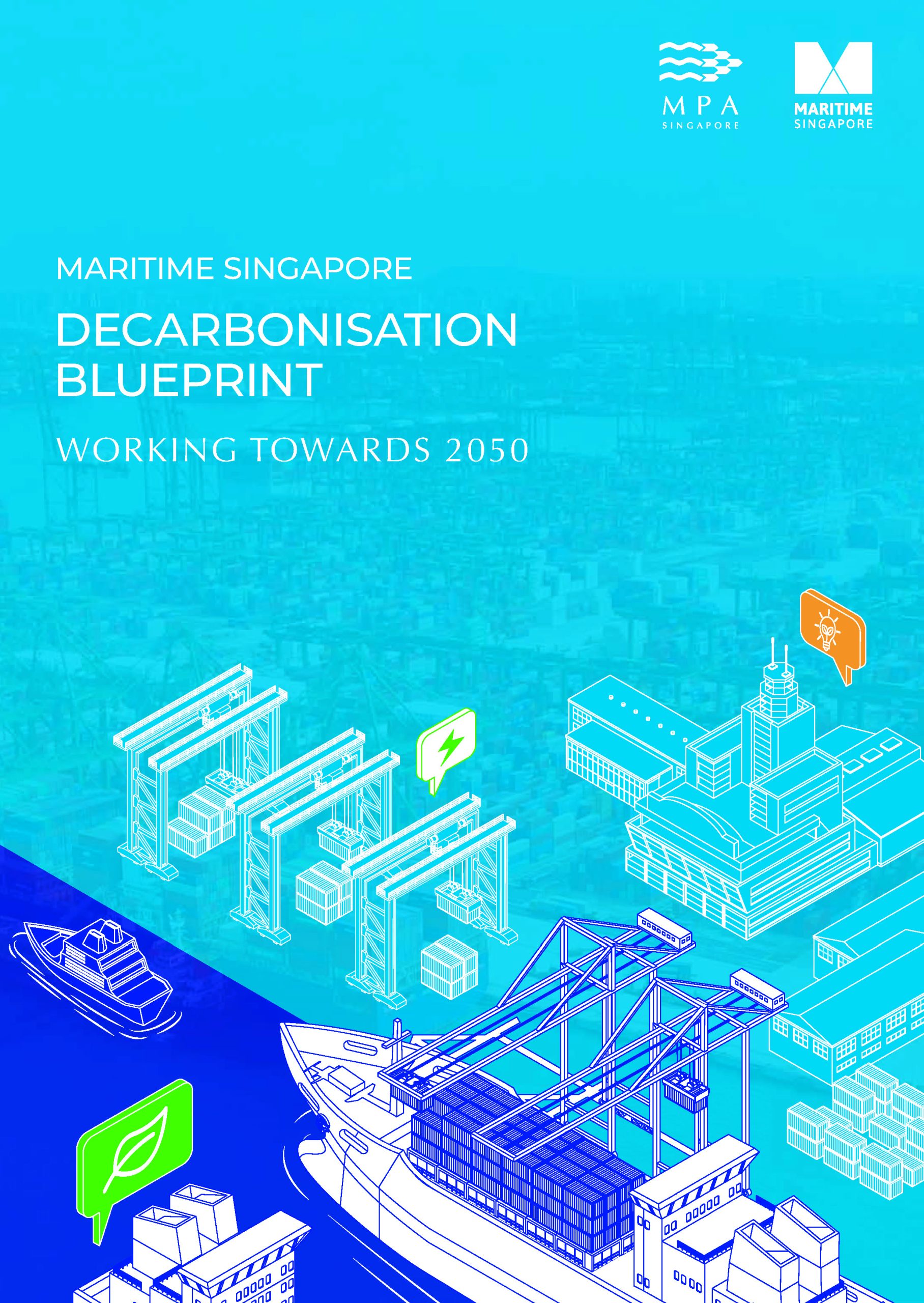 Maritime Singapore Decarbonisation blueprint: Working towards 2050 ...